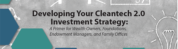 C2C Launches Cleantech Investing Primer | Confluence Philanthropy